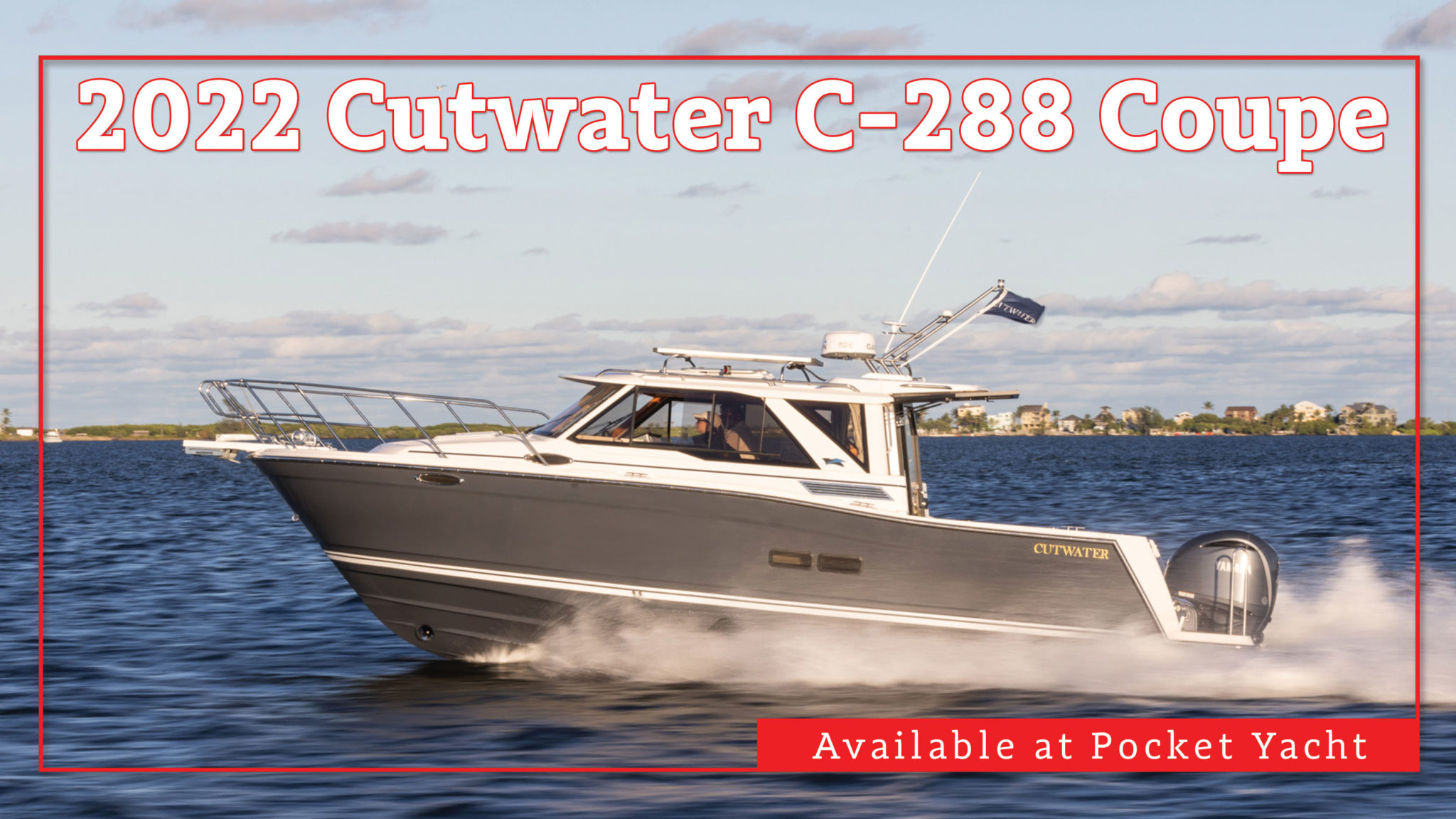 2022 Cutwater C-288 Coupe | Chesapeake Bay Magazine